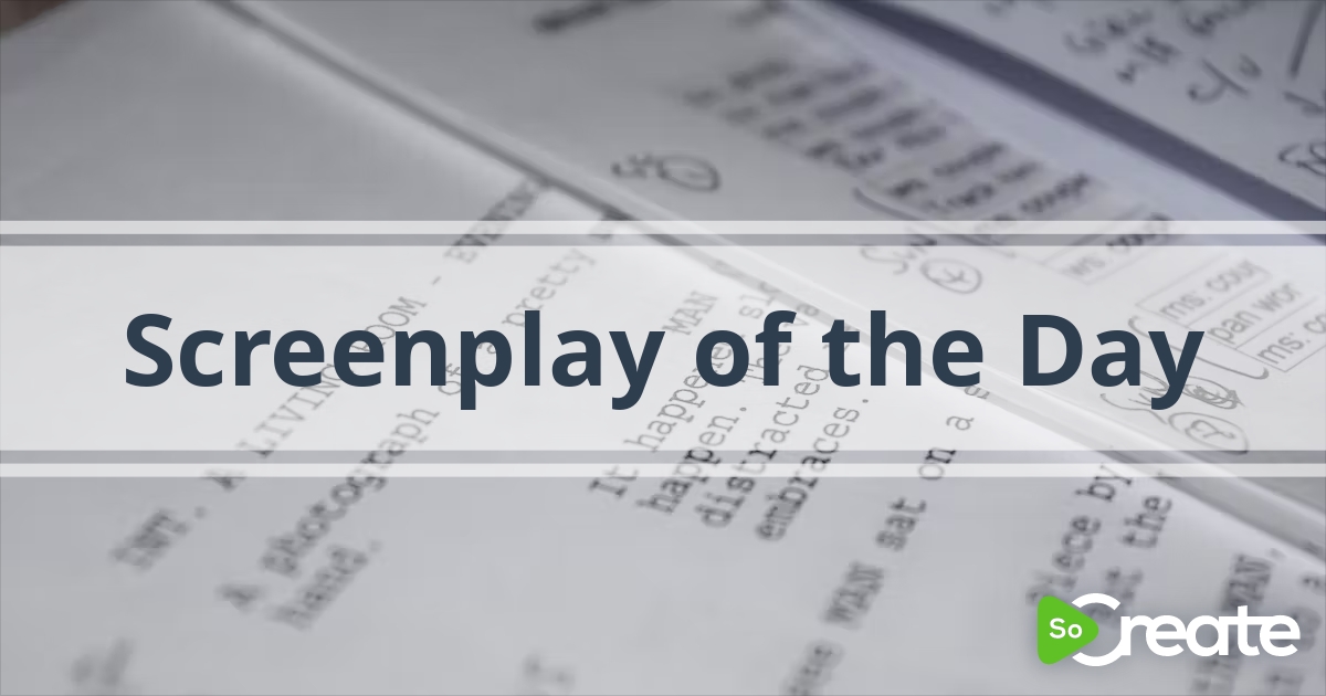 SoCreate - Screenplay of the Day