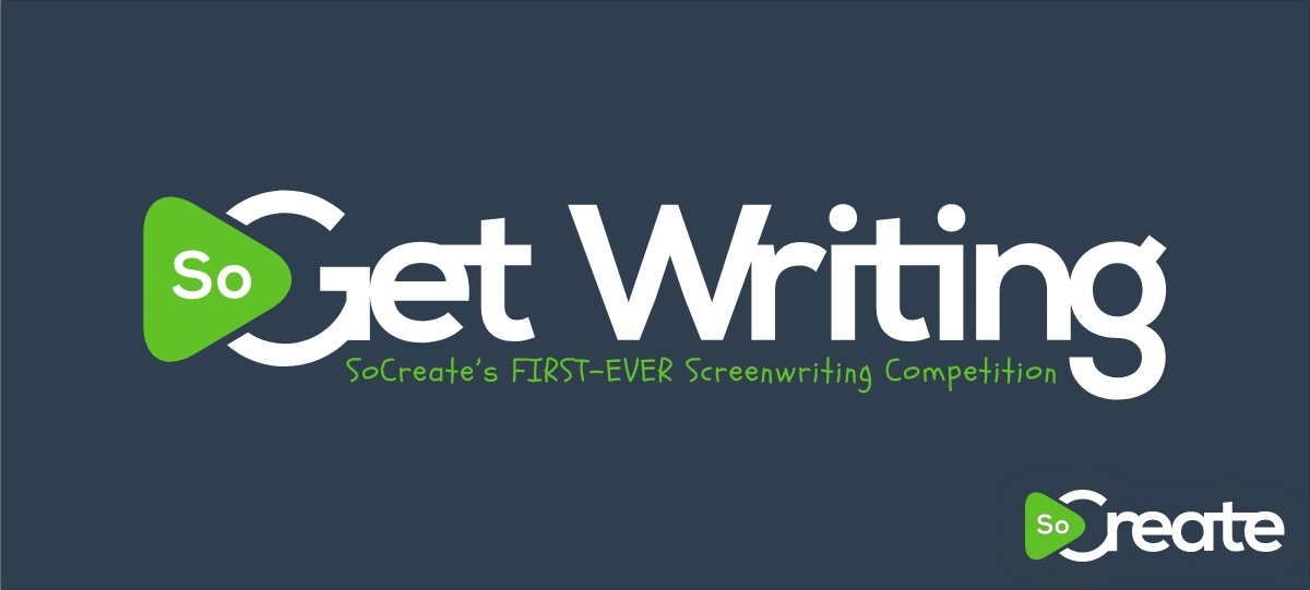 SoCreate - Our FIRST-EVER Screenplay Contest - SoCreate's "Get Writing ...