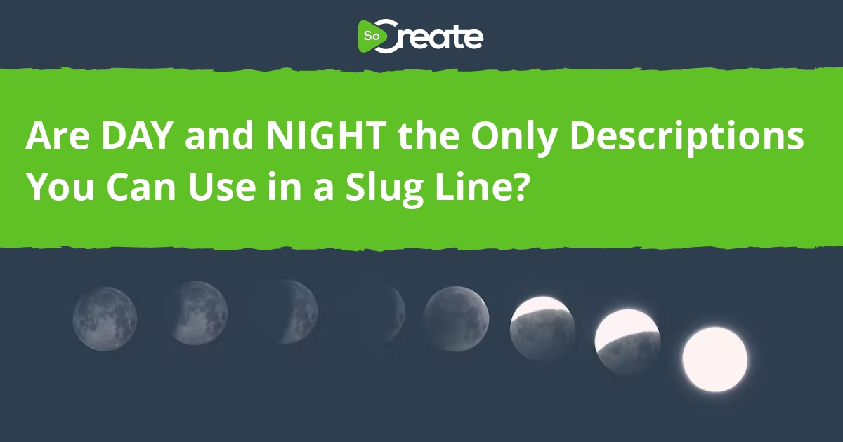 SoCreate - Are DAY and NIGHT the Only Descriptions You Can Use in a ...