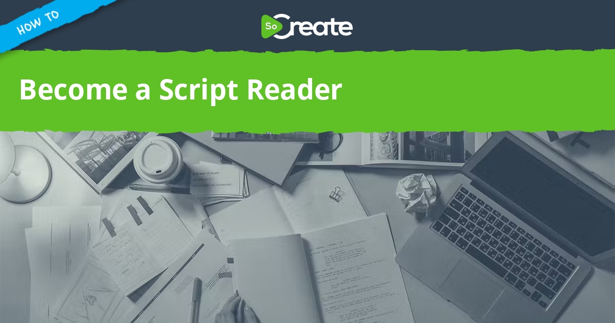SoCreate How To Become A Script Reader