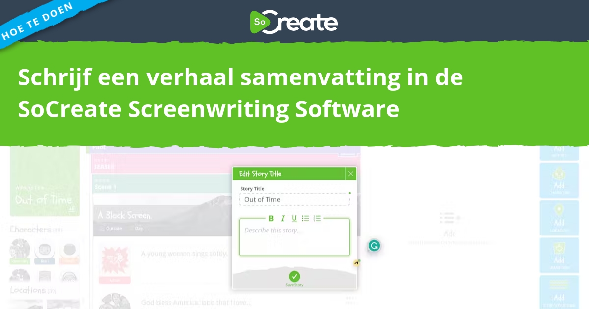 SoCreate - Hoe schrijf je een samenvatting van een verhaal in de SoCreate Screenwriting Software