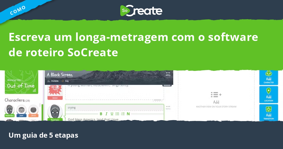 SoCreate - Como escrever um longa-metragem com o software de roteiro SoCreate: um guia de 5 etapas