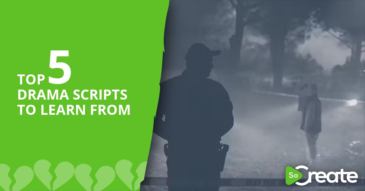 SoCreate - 5 Drama Scripts to Learn From