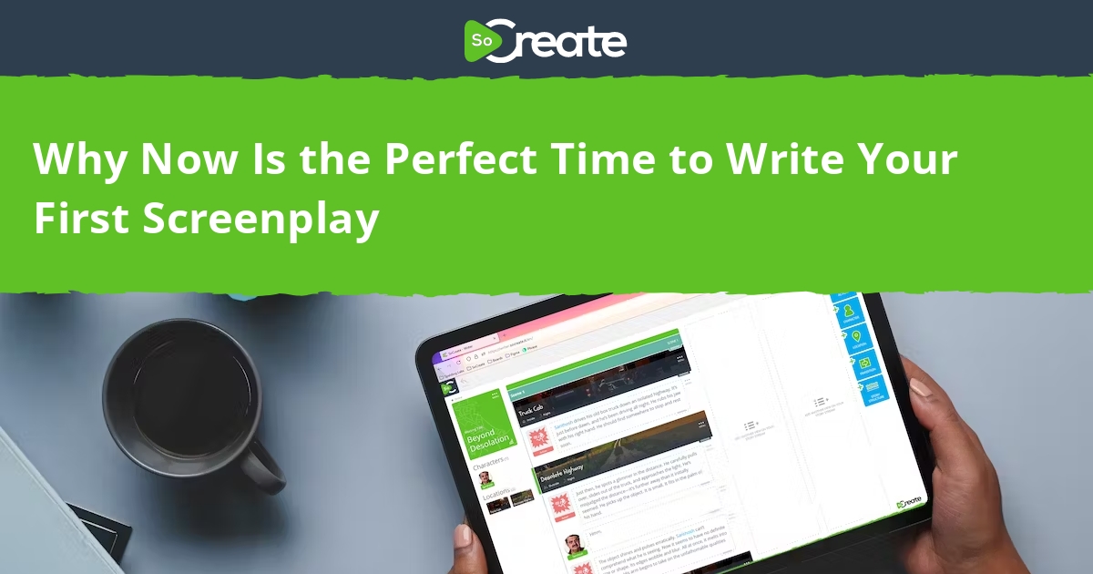 SoCreate - 9 Compelling Reasons Why Now Is the Perfect Time to Write ...