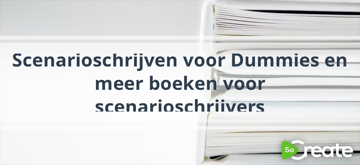 SoCreate - Screenwriting for Dummies and More Books for Script Writers